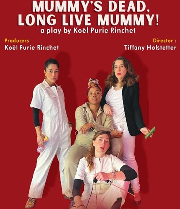 Play: Mummy’s Dead, Long Live Mummy! - Nehru Centre London