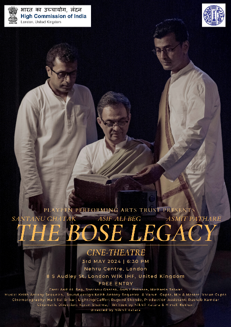 Cine-Play: The Bose Legacy - Nehru Centre London